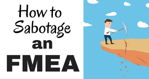 FMEAs and Risk Management | Using FMEAs to Assess and Reduce Risk