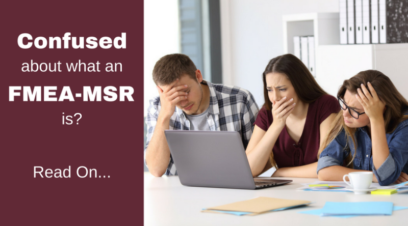 What is an FMEA-MSR? Here are some quick answers.